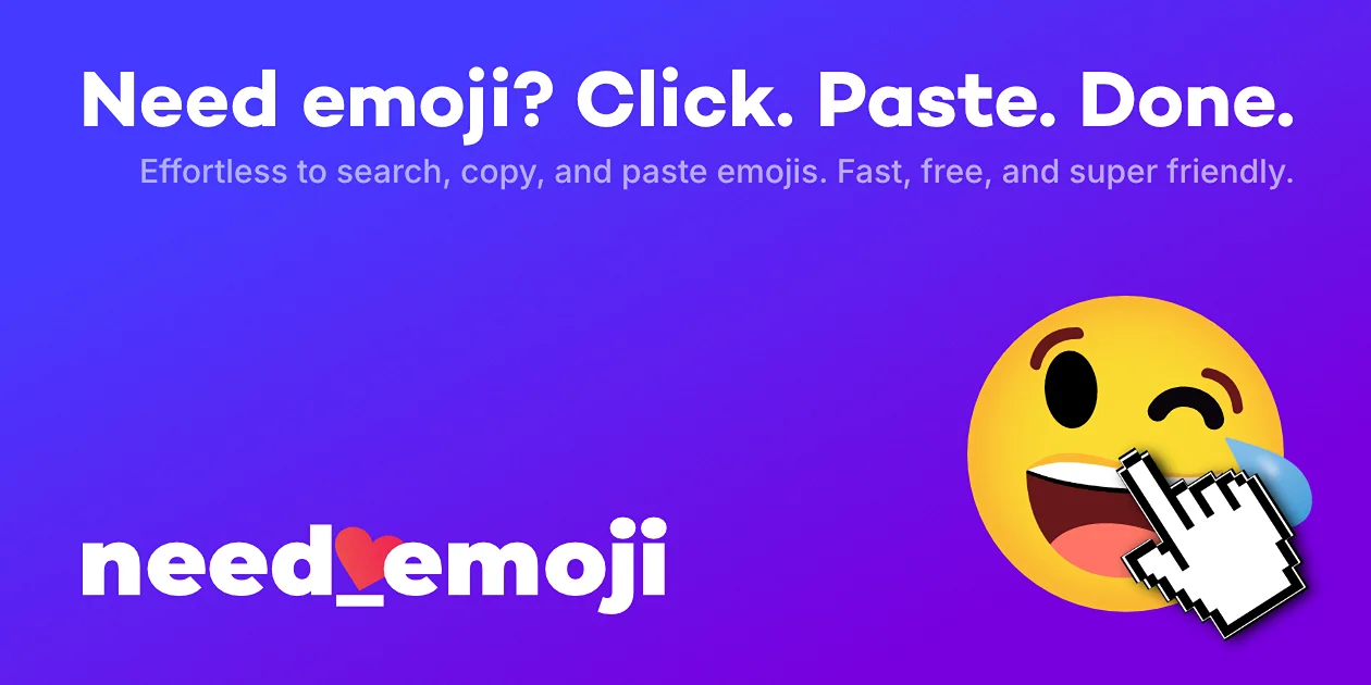 NeedEmoji – Click, Copy & Paste Any Emoji Instantly